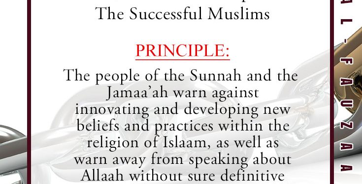 Lesson 5: Principle: The people of the Sunnah and the Jamaa’ah warn ...